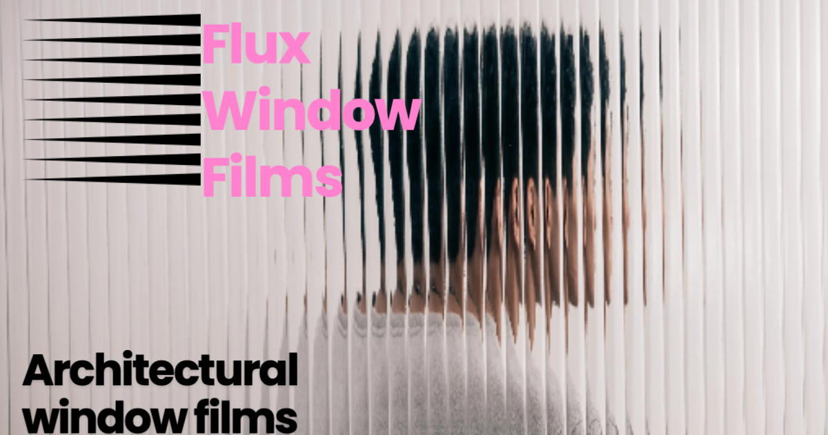 Flux Window Films